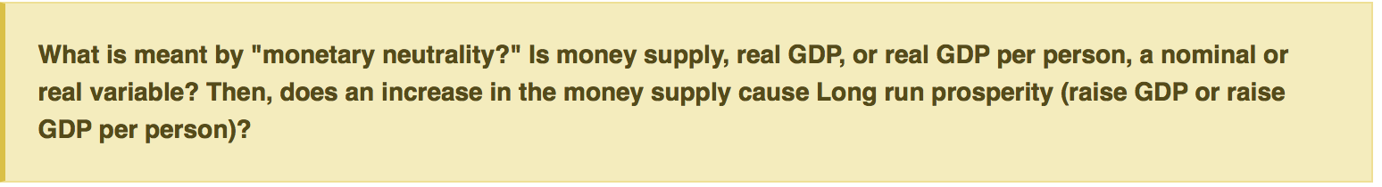 Solved What is meant by "monetary neutrality?" Is money | Chegg.com