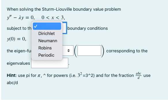 Solved When solving the Sturm-Liouville boundary value | Chegg.com