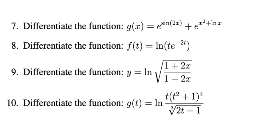Solved 7. Differentiate the function: g(x)=esin(2x)+ex2+lnx | Chegg.com