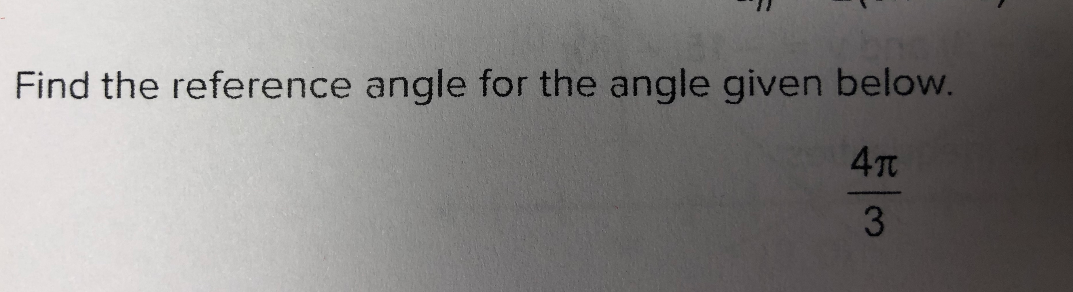 Solved Find The Reference Angle For The Angle Given Below 4 Chegg