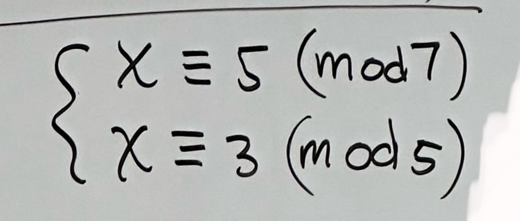 Solved {x≡5(mod7)x≡3(mod5) | Chegg.com