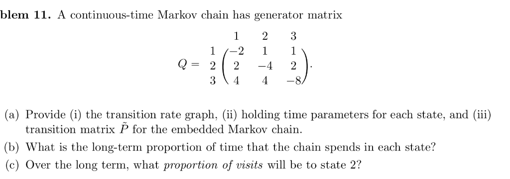 blem 11. A continuous-time Markov chain has generator | Chegg.com
