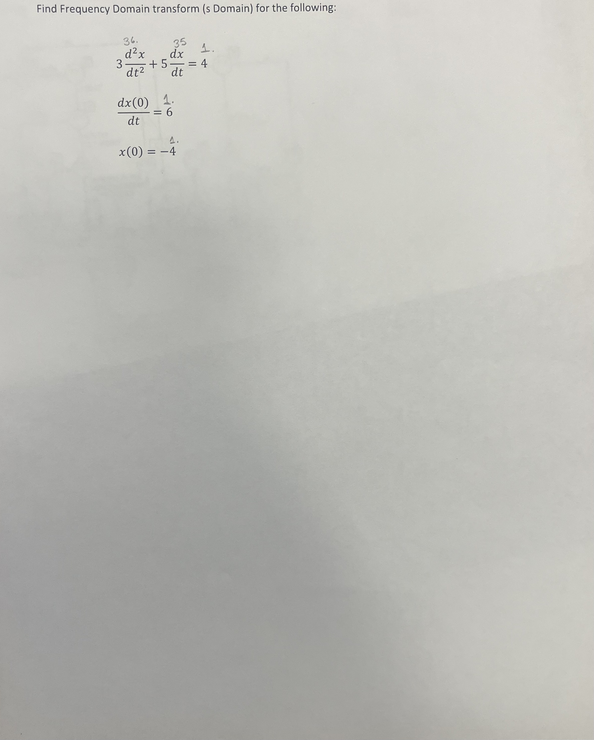 Solved Find Frequency Domain transform (s Domain) ﻿for the | Chegg.com