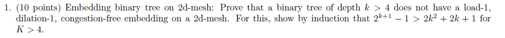 1. (10 points) Embedding binary tree on 2d-mesh: | Chegg.com