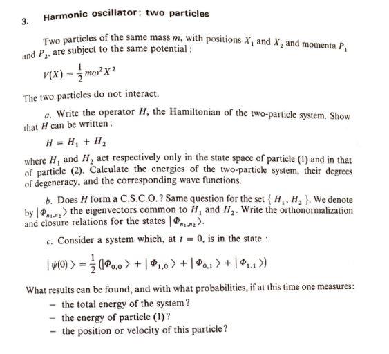 3. Harmonic oscillator: two particles Two particles | Chegg.com