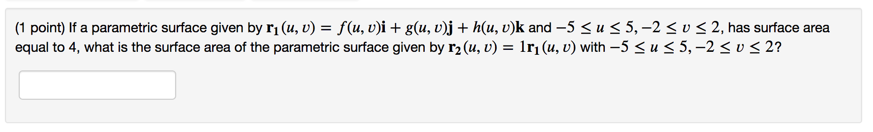 Solved (1 point) If a parametric surface given by rı (u, v) | Chegg.com