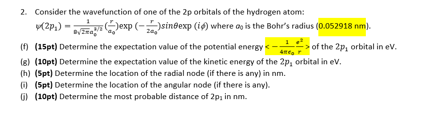 Solved 2 Consider The Wavefunction Of One Of The 2p