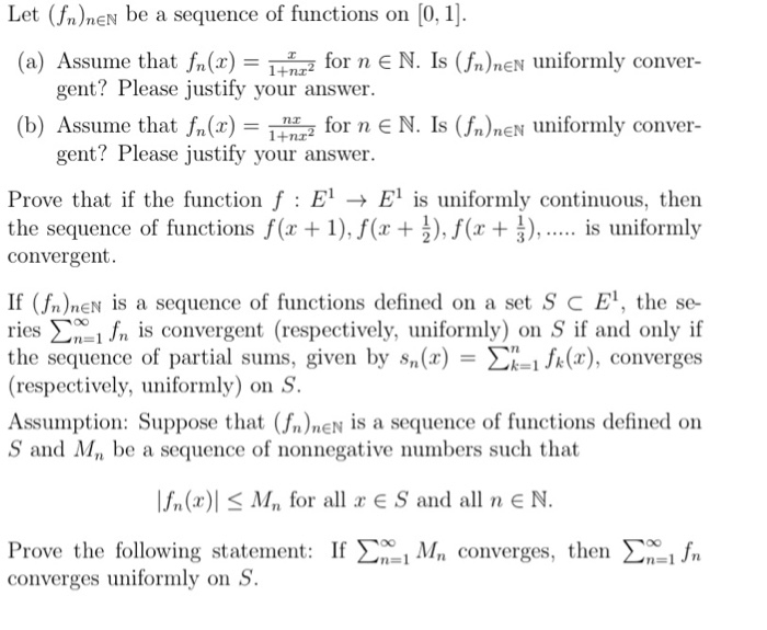 Solved Let (n)nEN be a sequence of functions on [0, 1 (a) | Chegg.com