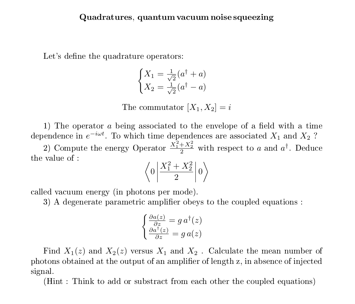 Solved Quadratures, quantum vacuum noise squeezing Let's | Chegg.com
