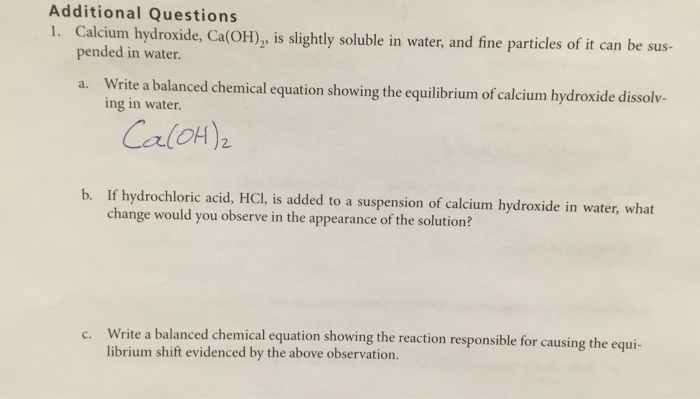 Solved Additional Questions 1. Calcium hydroxide, Ca(OH), is | Chegg.com