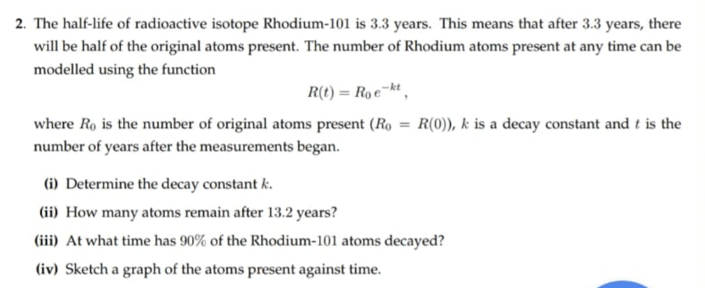 Solved 2. The half-life of radioactive isotope Rhodium-101 | Chegg.com