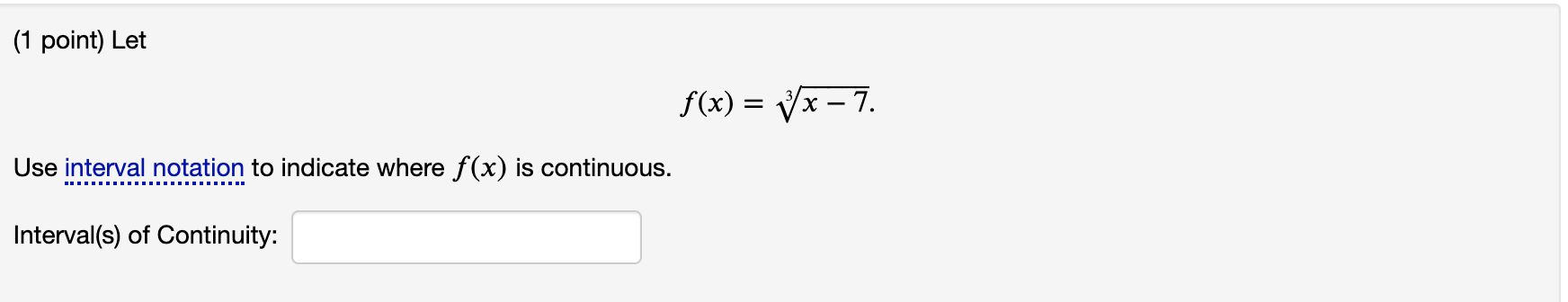 Solved (1 point) Let f(x) = Vx– 1. Use interval notation to | Chegg.com