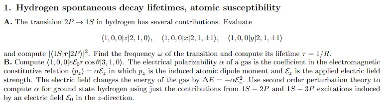 Solved 1. Hydrogen spontaneous decay lifetimes, atomic | Chegg.com