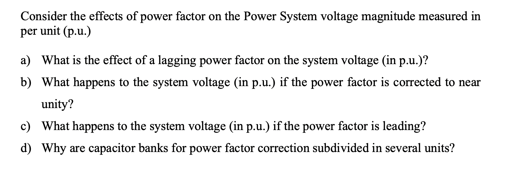 Solved Consider the effects of power factor on the Power | Chegg.com