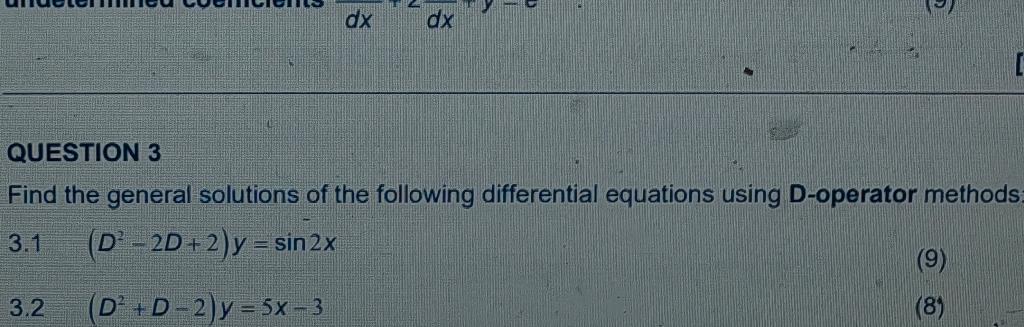 Solved QUESTION 3 Find the general solutions of the | Chegg.com