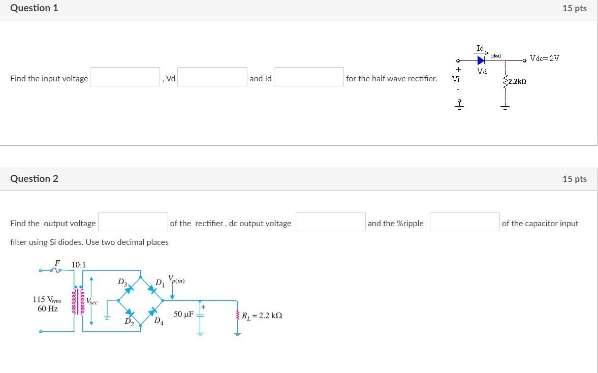 Solved Basic Electronics 1. ﻿Find the Input Voltage, Vd and | Chegg.com
