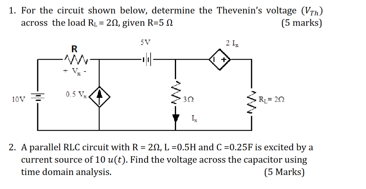 Solved 1. For the circuit shown below, determine the | Chegg.com