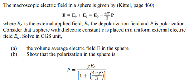 Solved The macroscopic electric field in a sphere is given | Chegg.com