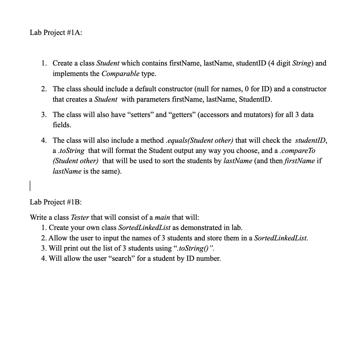 Lab Project \#1A: 1. Create a class Student which | Chegg.com