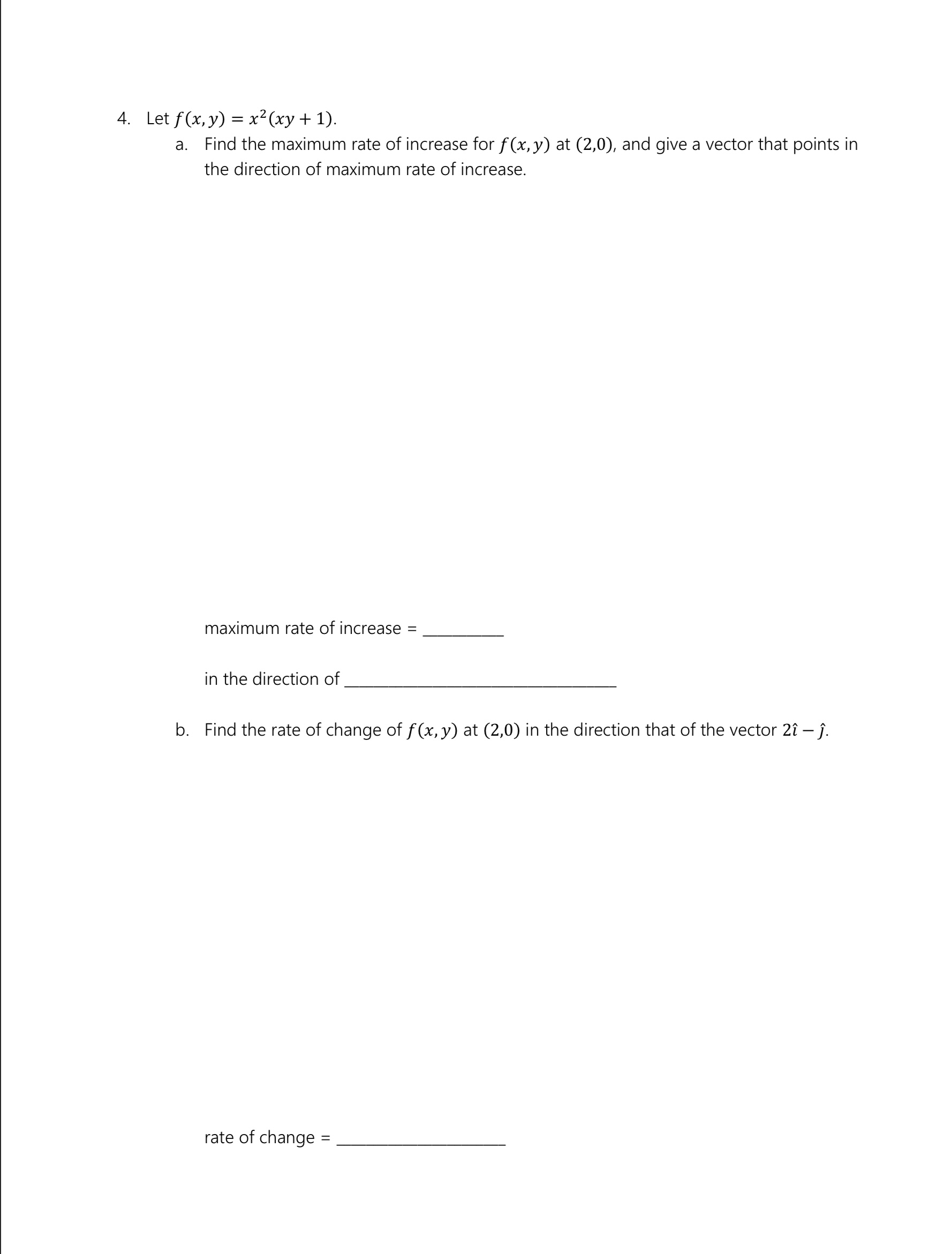 Solved 4 Let F X Y X2 Xy 1 A Find The Maximum Rate Of
