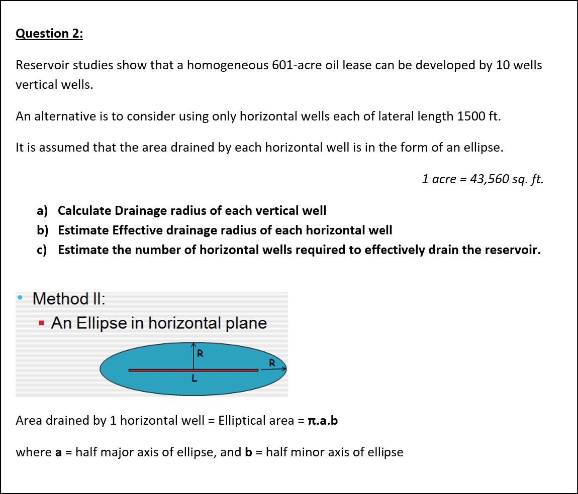 Solved Question 2: Reservoir studies show that a homogeneous | Chegg.com
