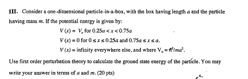 Solved III. Consider a one-dimensional particle-in-a-box, | Chegg.com