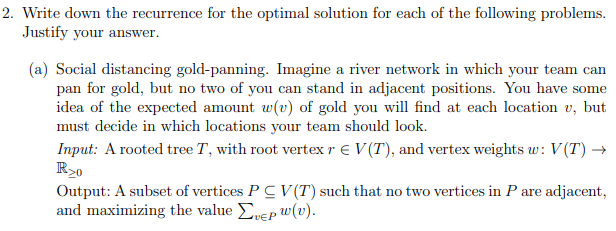 2. Write down the recurrence for the optimal solution | Chegg.com