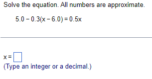 Solved Solve the equation. All numbers are approximate. | Chegg.com