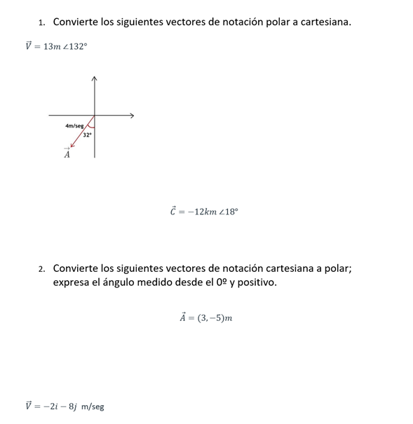 Solved 1. Convierte los siguientes vectores de notación | Chegg.com