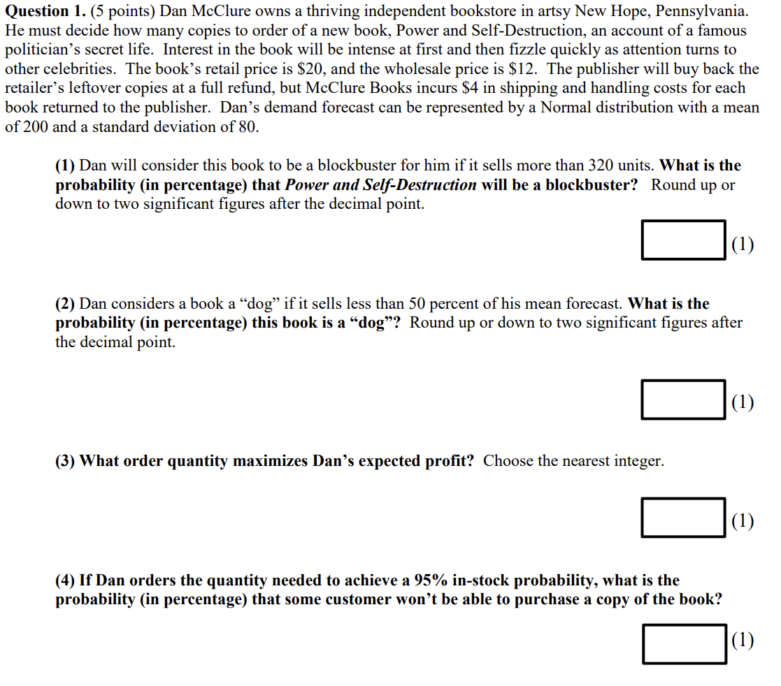Solved Question 1. (5 points) Dan McClure owns a thriving | Chegg.com
