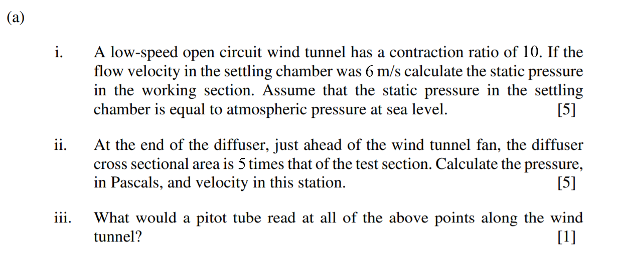 Solved (a ) i. A low-speed open circuit wind tunnel has a | Chegg.com