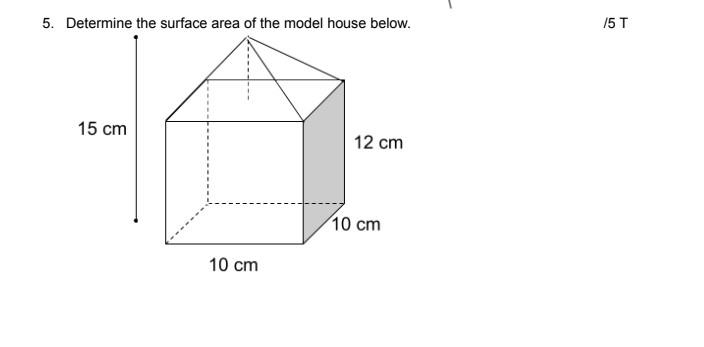 Solved 5. Determine the surface area of the model house | Chegg.com