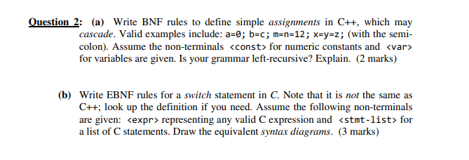 Solved Question 2: (a) Write BNF rules to define simple | Chegg.com