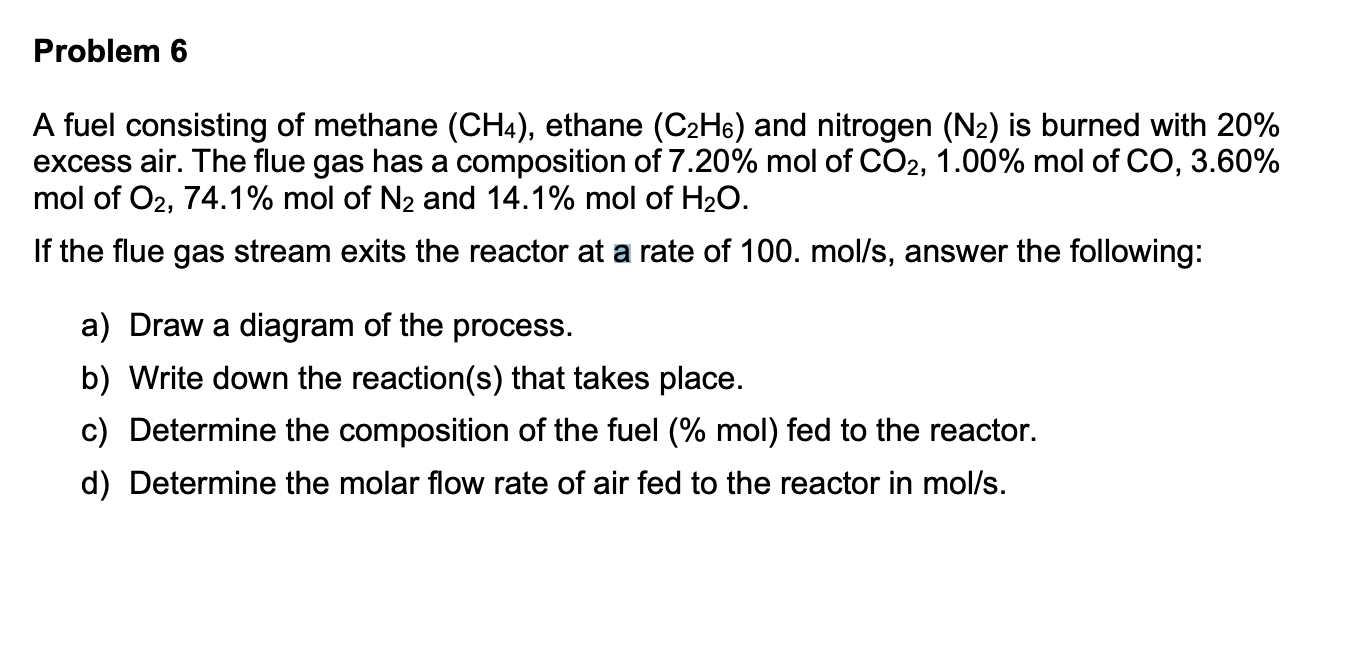 Solved Problem 6 A fuel consisting of methane (CH4), ethane | Chegg.com