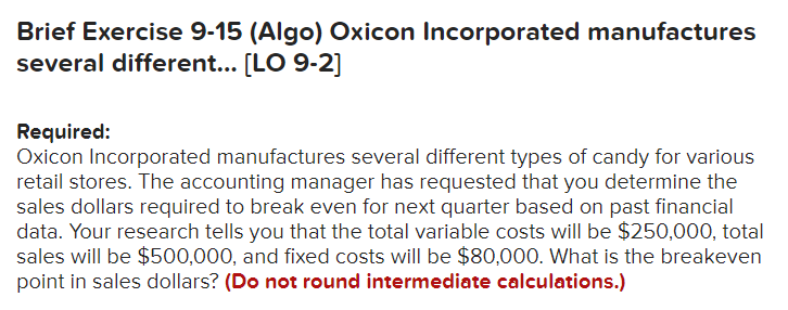 Solved Brief Exercise 9-15 (Algo) Oxicon Incorporated | Chegg.com