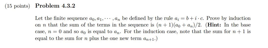 Solved Let the finite sequence a0,a1,⋯,an be defined by the | Chegg.com
