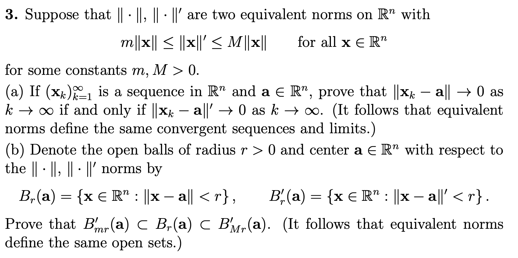 Solved 3. Suppose that ∥⋅∥,∥⋅∥′ are two equivalent norms on | Chegg.com
