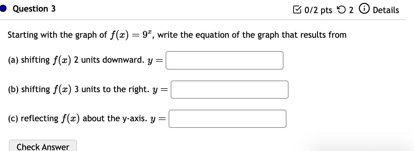 Solved Starting with the graph of f(x)=9x, write the | Chegg.com