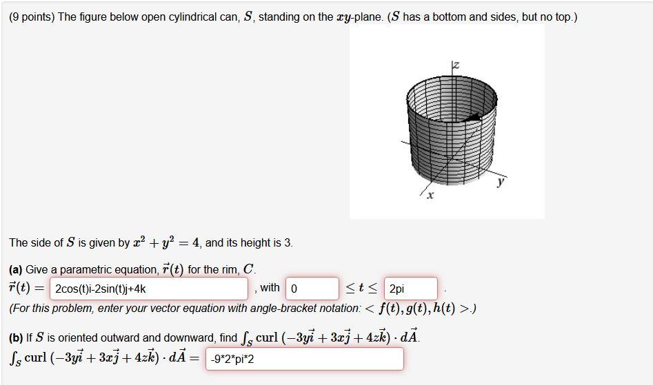 Solved (9 points) The figure below open cylindrical can, S, | Chegg.com