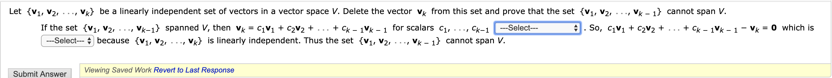Solved Let {V1, V2, ..., VK} be a linearly independent set | Chegg.com