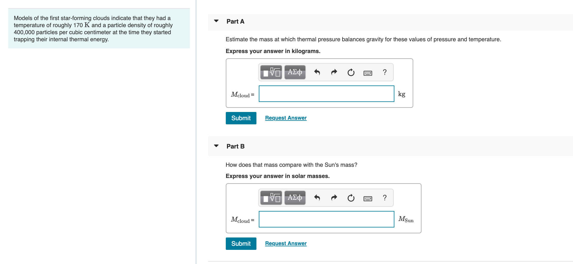 Solved Part A Models of the first star-forming clouds | Chegg.com