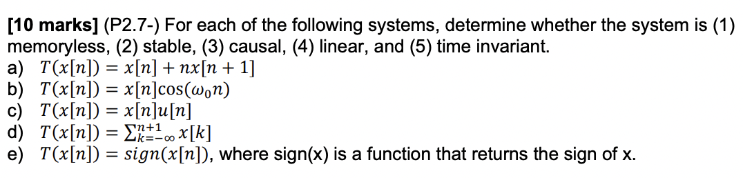 Solved [10 marks] (P2.7-) For each of the following systems, | Chegg.com