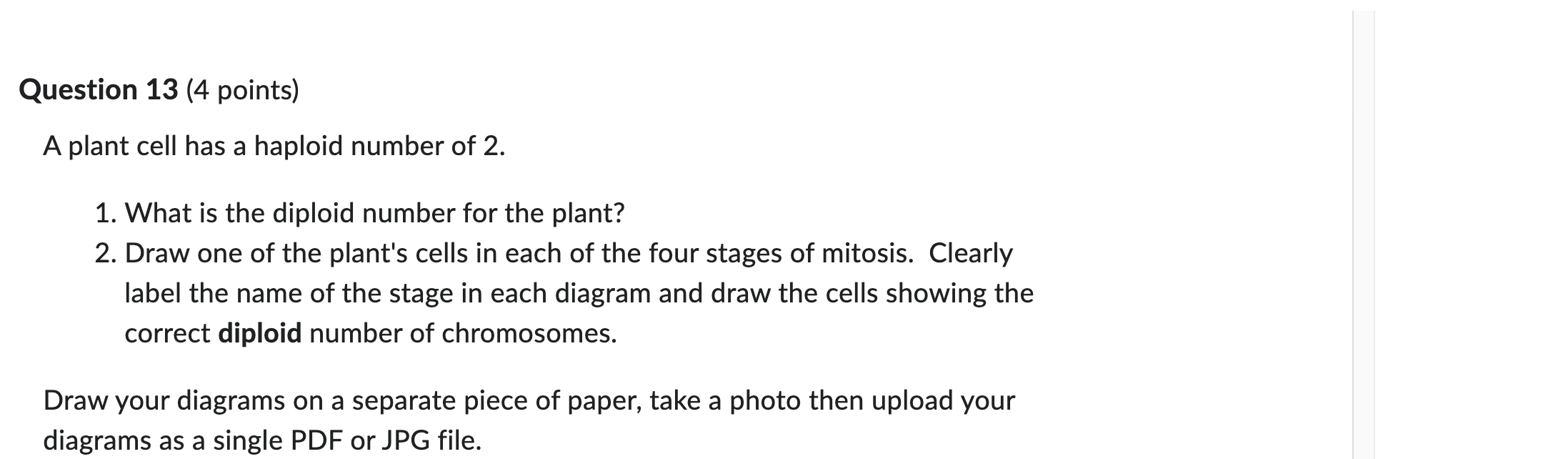 Solved Question 13 (4 points) A plant cell has a haploid | Chegg.com