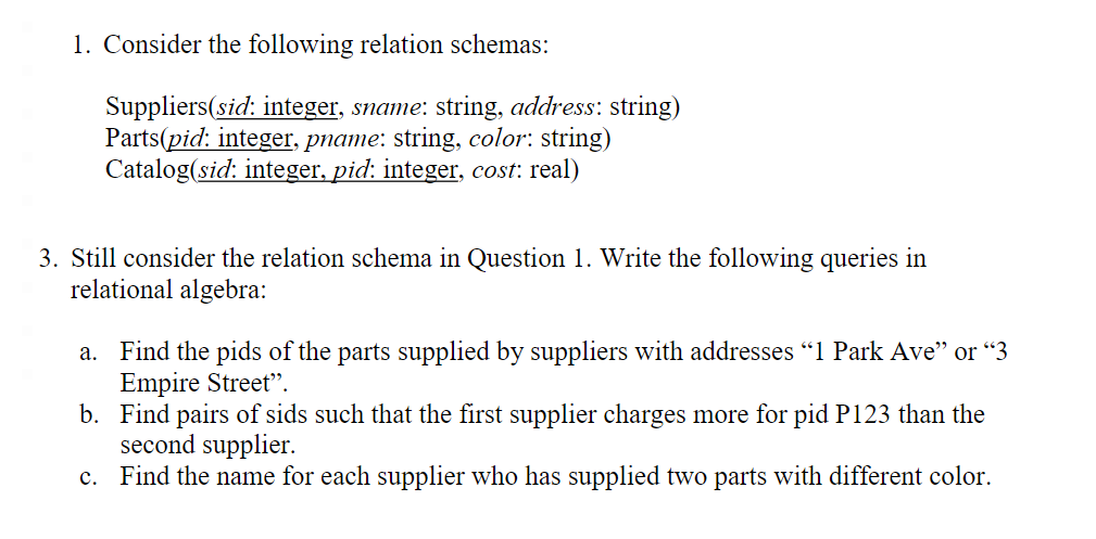 Solved 1. Consider the following relation schemas: | Chegg.com