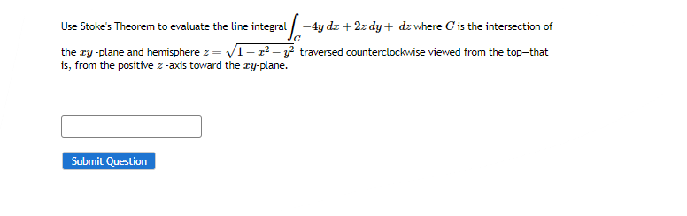 Solved Use Stoke's Theorem to evaluate the line integral | Chegg.com