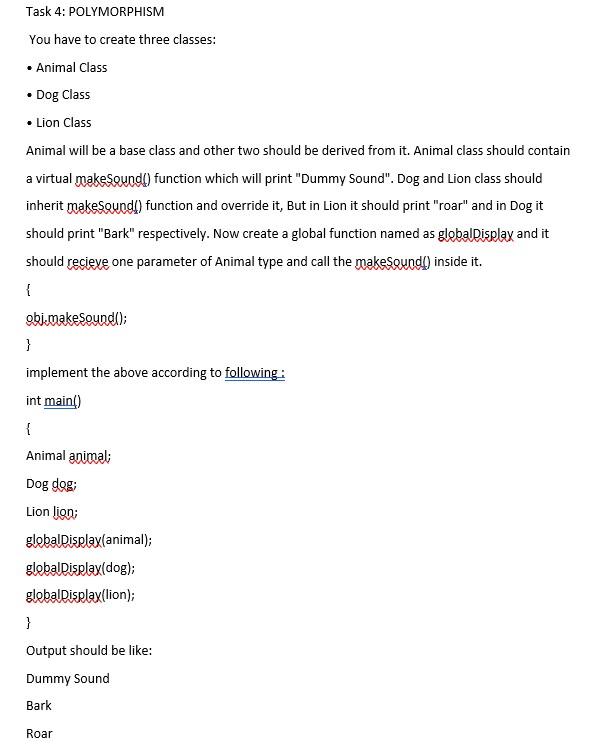 Solved Task 4: POLYMORPHISM You have to create three | Chegg.com