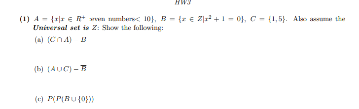 Solved (1) A={x∣x∈R+:even numbers | Chegg.com