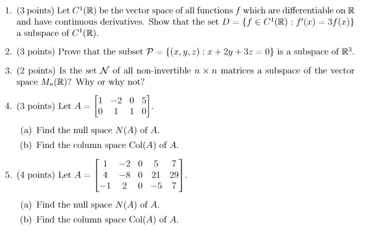 Solved (3 ﻿points) ﻿Let C1(R) ﻿be the vector space of all | Chegg.com