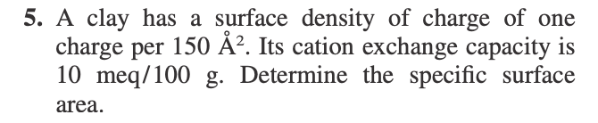 Solved 5. A clay has a surface density of charge of one | Chegg.com
