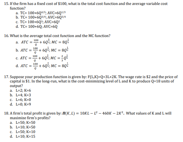 15. If the firm has a fixed cost of $100, what is the | Chegg.com